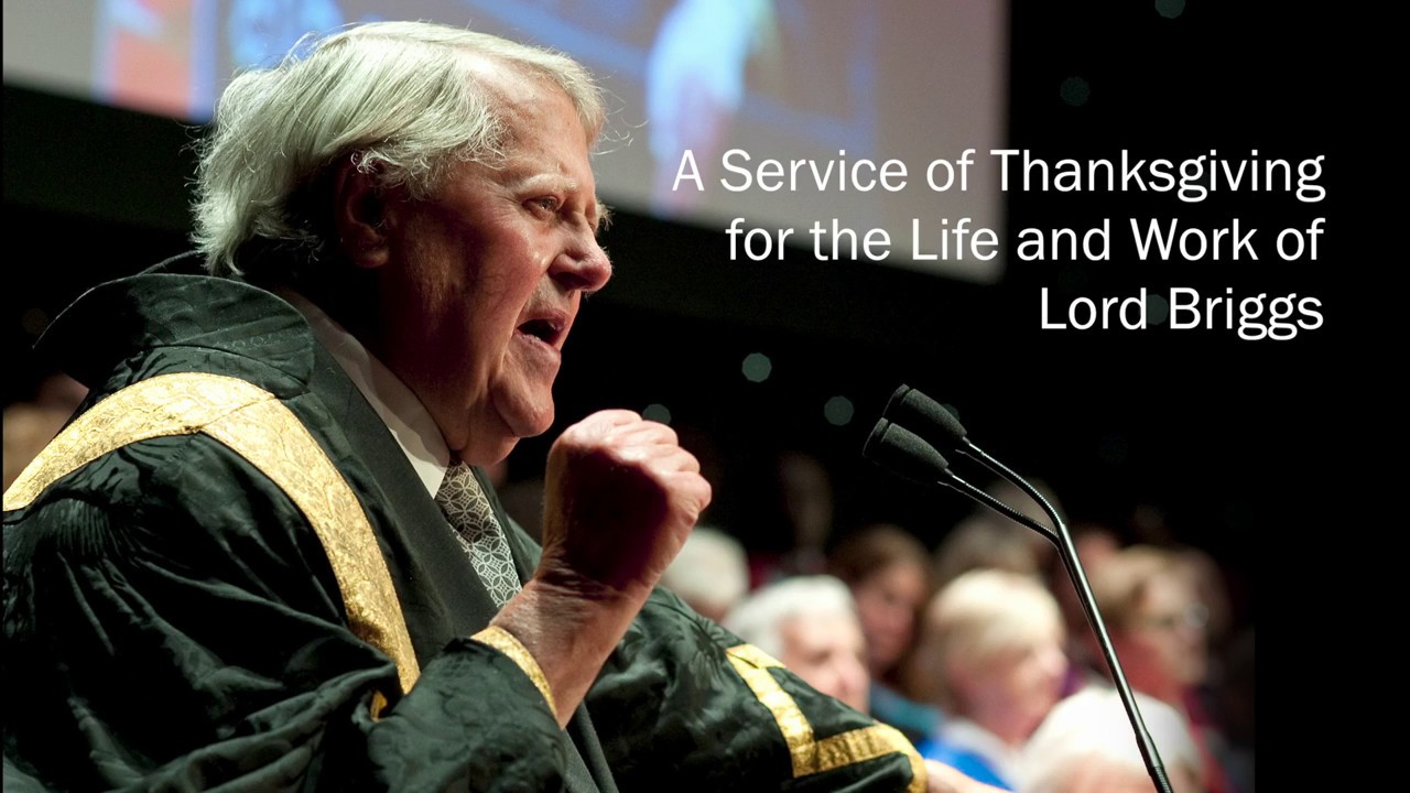 A Service of Thanksgiving for the Life and Work of Lord Briggs - YouTube