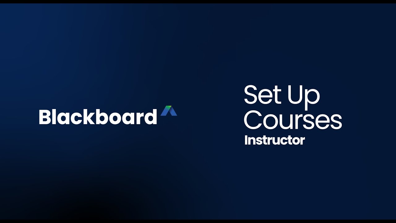 How to Set Up Courses - Blackboard - YouTube