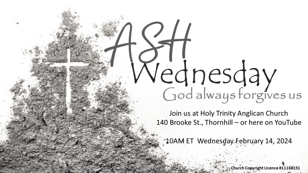 Welcome to Holy Trinity Thornhill's Ash Wednesday Service February 14 ...