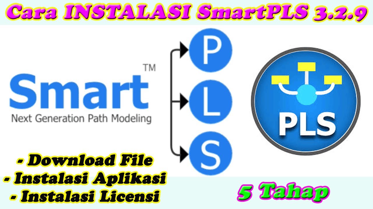 Cara Instalasi SmartPLS 3.2.9 - Skripsi Kelas Sebelah - YouTube