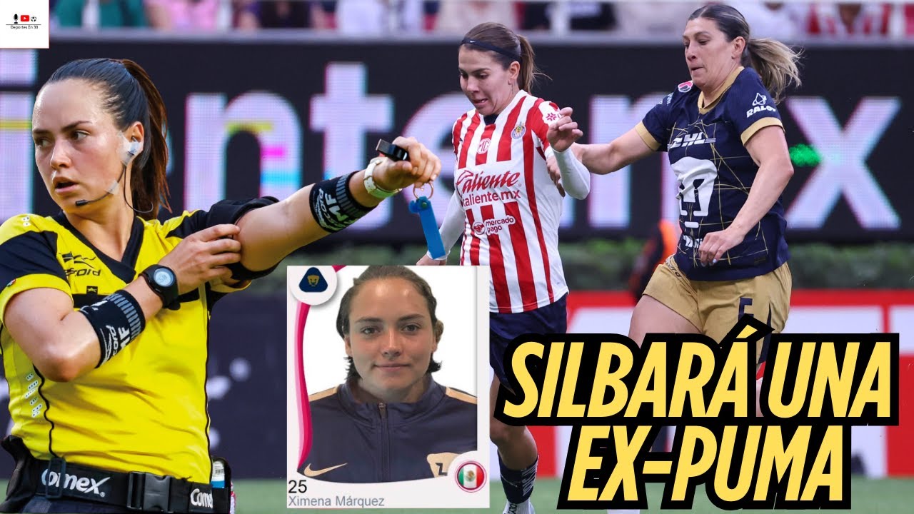 🚨XIMENA MÁRQUEZ será la arbitra del partido de vuelta entre PUMAS Y ...