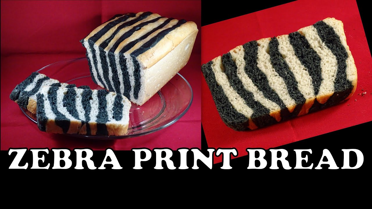Zebra Print Bread- with yoyomax12 - YouTube