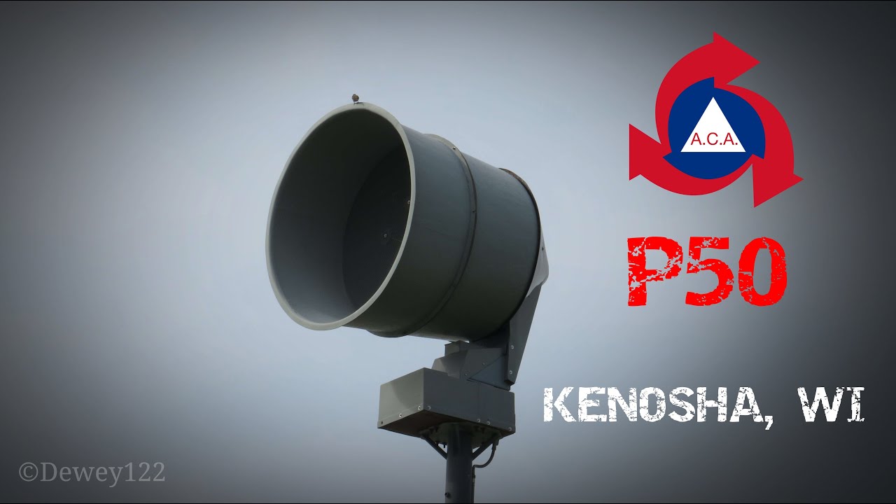 ACA P-50 - Siren Test - Short Alert - Kenosha, WI (Kenosha Co.) - YouTube