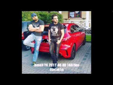 Ismail YK-Ozel video 2017
