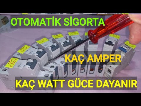 Sigorta.W.otomat.Şalter Kaç Amper.Kaç watt. Güce Dayanır💥