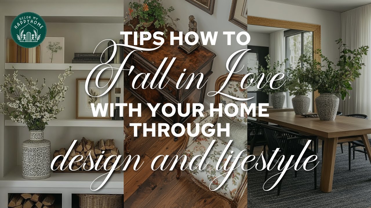 (NEW) Rediscover Your Home's Charm: How to Fall in Love with Your Home ...
