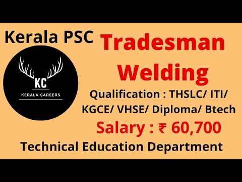 Tradesman Welding for Technical Education Department in Kerala PSC @KERALACAREERS #job # ...