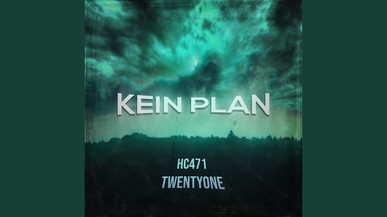 Kein Plan (feat. Twentyone) - YouTube Music