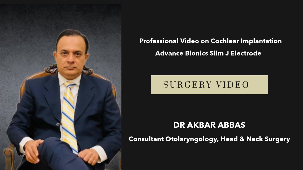 Professional Video on Cochlear Implantation Advance Bionics Slim J ...