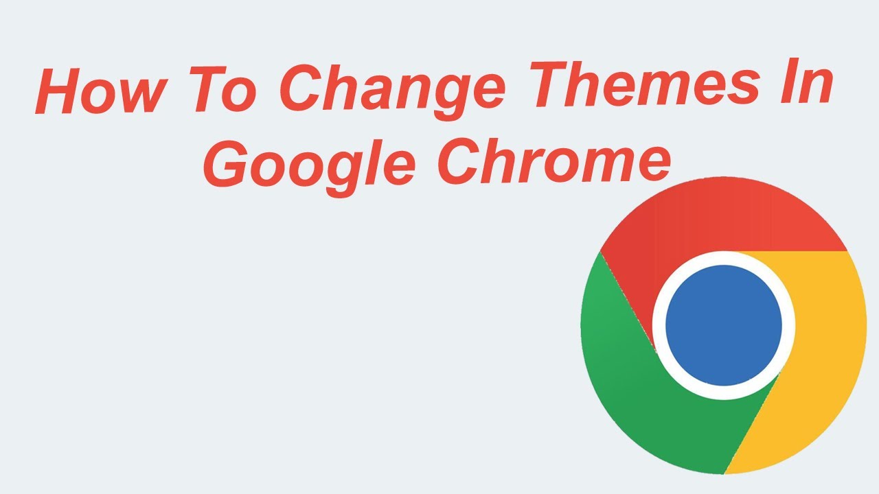 How To Change Themes In Google Chrome - YouTube