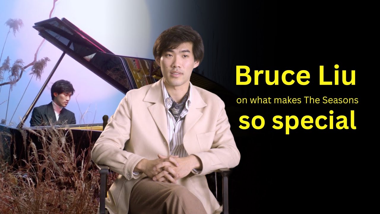What makes Bruce Liu's new album, The Seasons, so special - YouTube