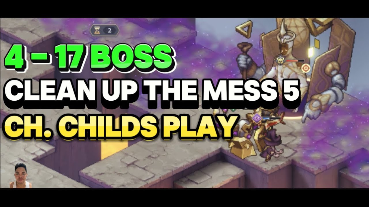 CH. 4 CHILD’S PLAY 4-17 CLEAN UP THE MESS 5 BOSS BATTLE SWORD OF ...