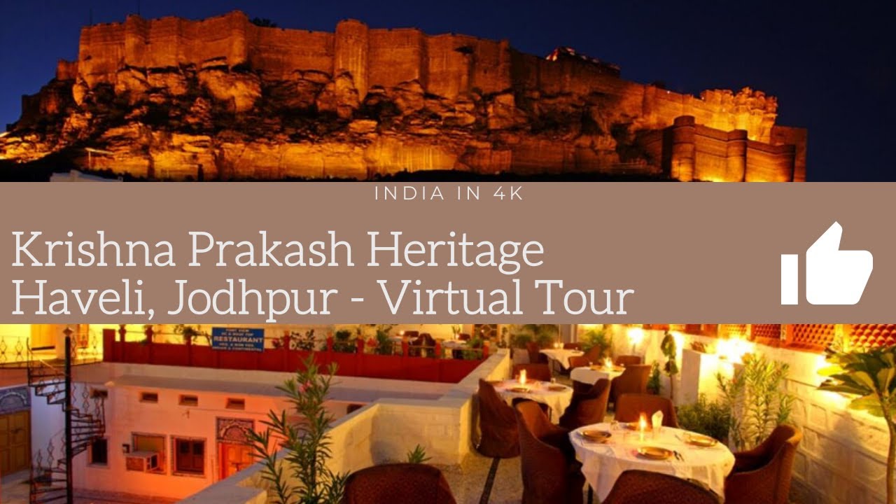 Krishna Prakash Heritage Haveli near Mehrangarh Fort, Jodhpur ...