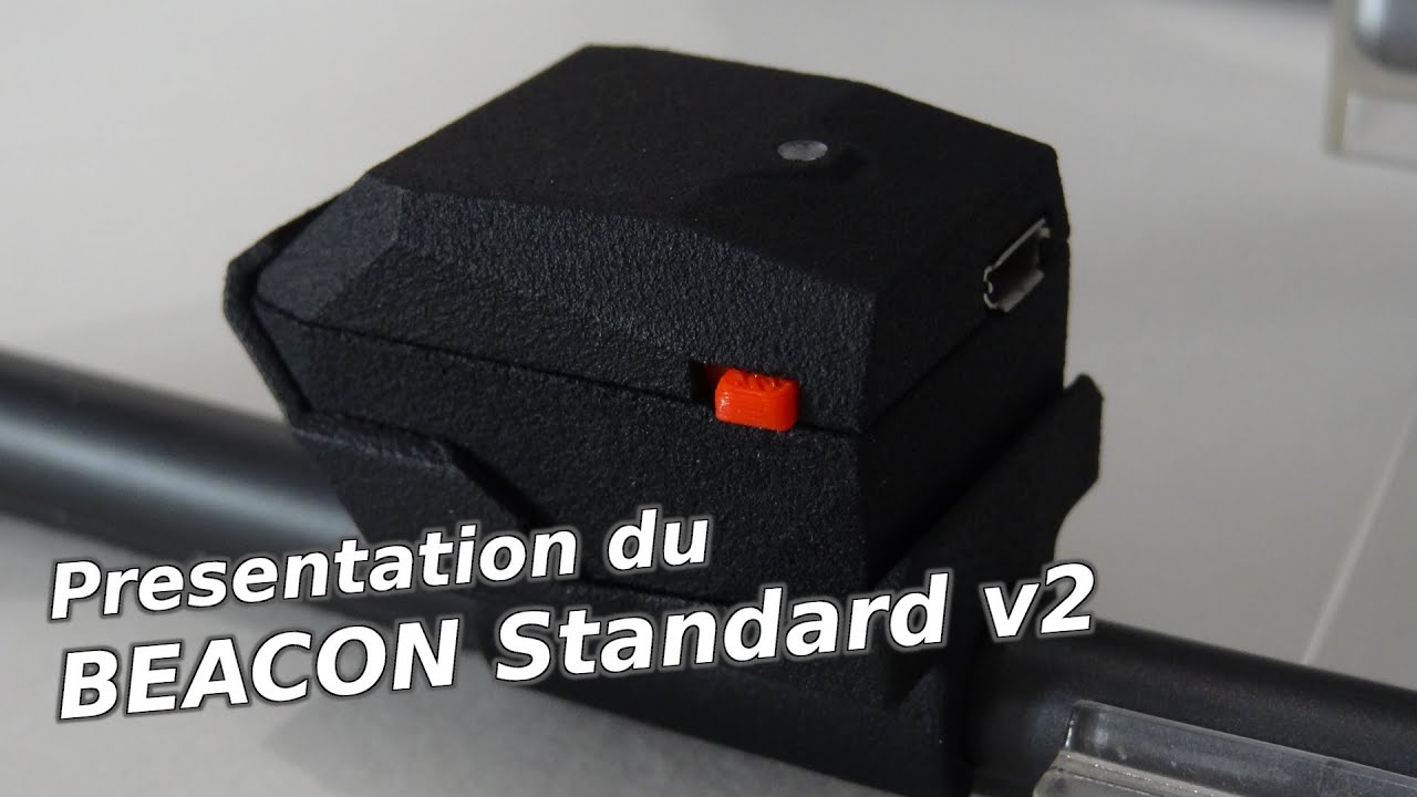 Présentation de la balise Beacon Standard version 2 - YouTube