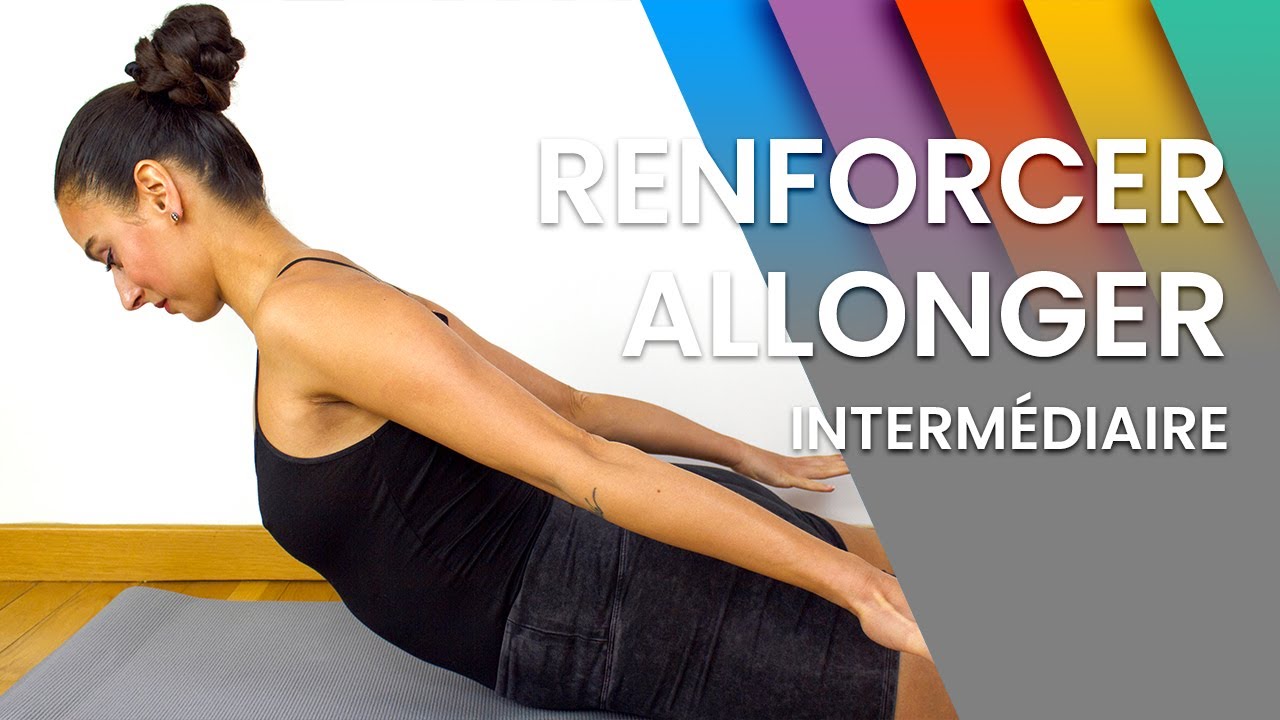 Renforcer et allonger // Lengthen and strengthen - YouTube