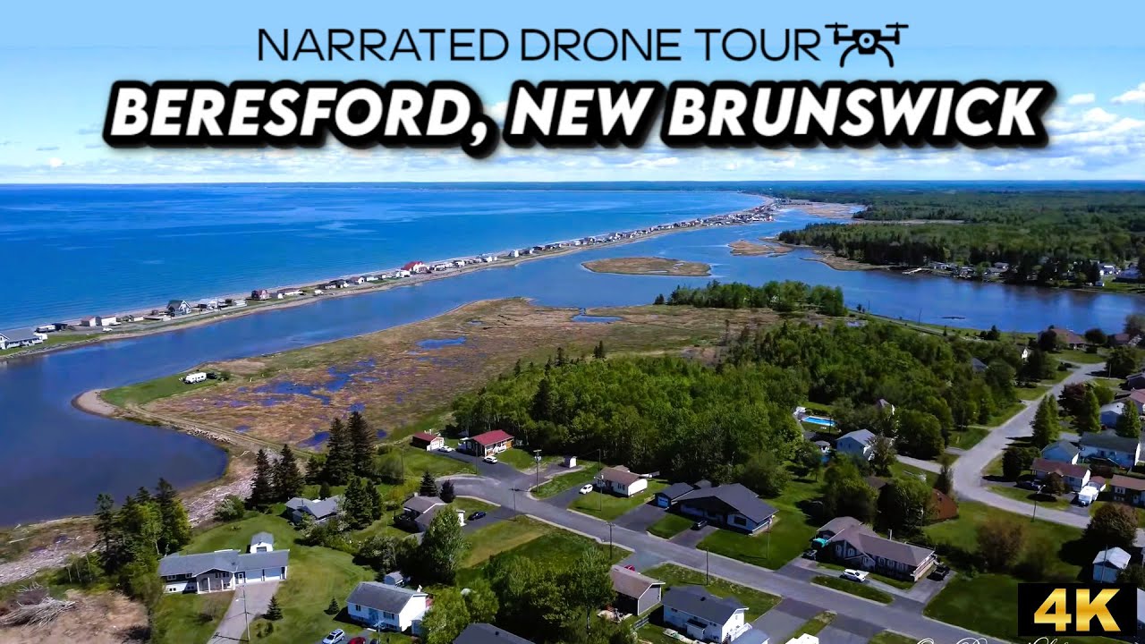4K Drone Footage Over Beresford, New Brunswick 🇨🇦 | Aerial Escape ...