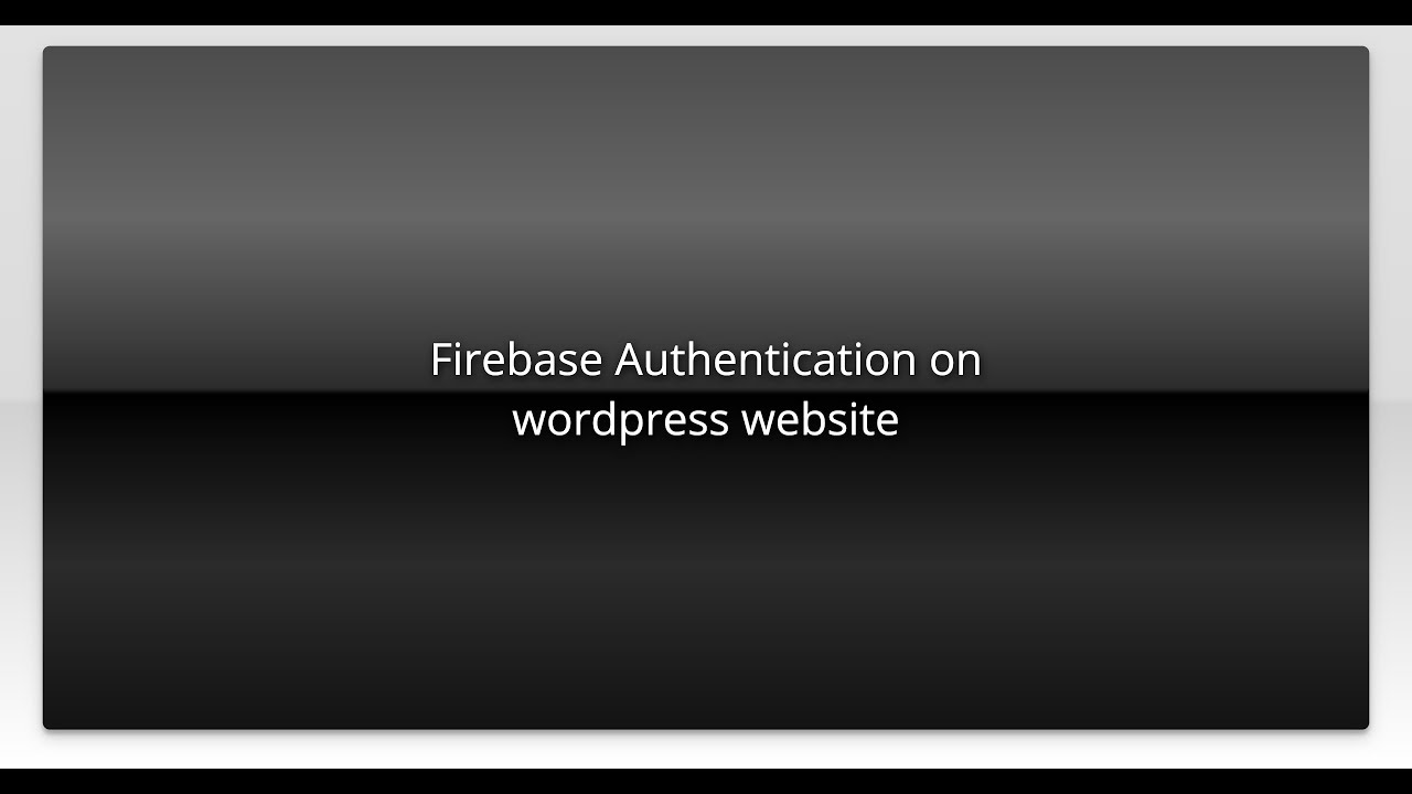 Firebase Authentication on wordpress website - YouTube