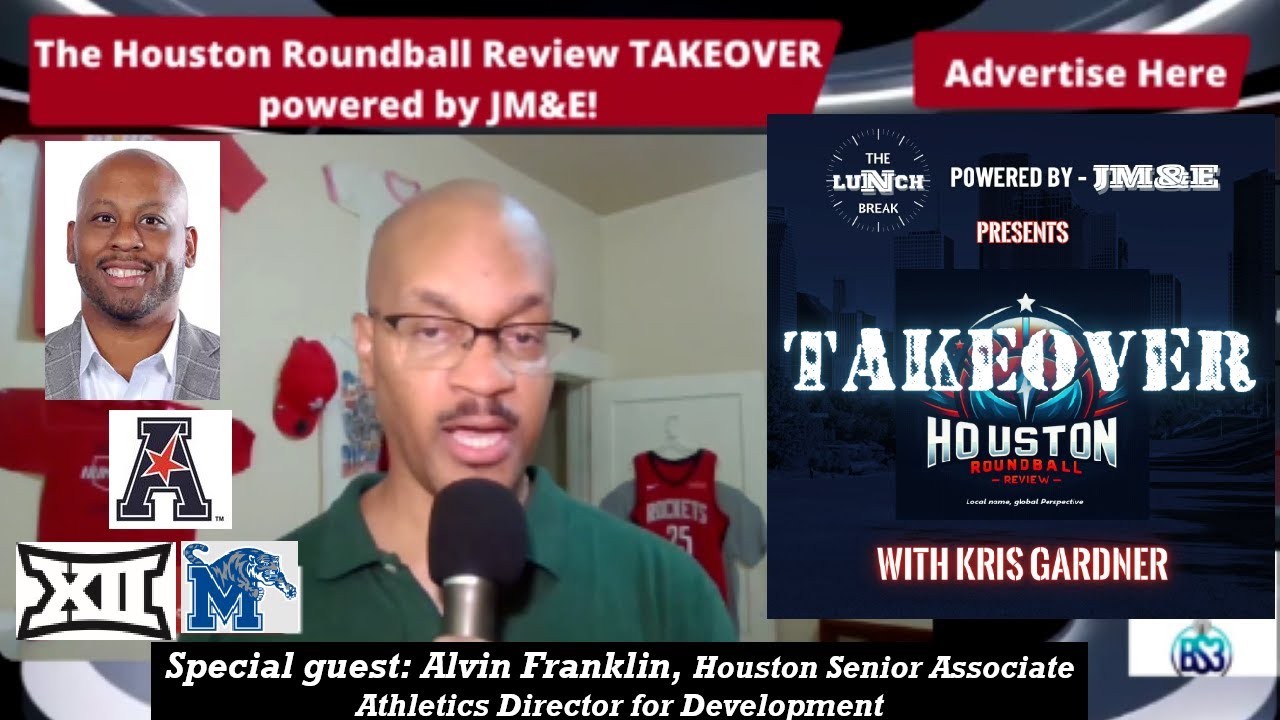 Alvin Franklin, UH Sr. Assoc AD, is guest on The Houston Roundball ...