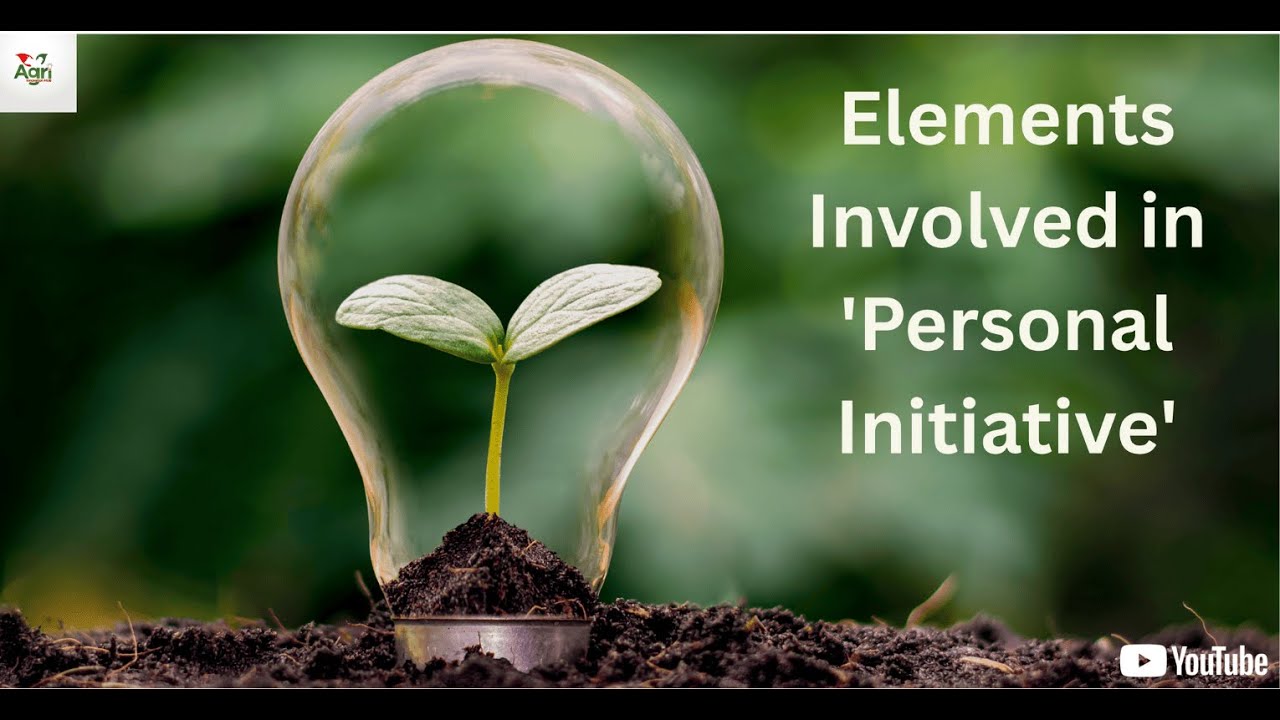 Elements involved in “personal Initiative” - YouTube