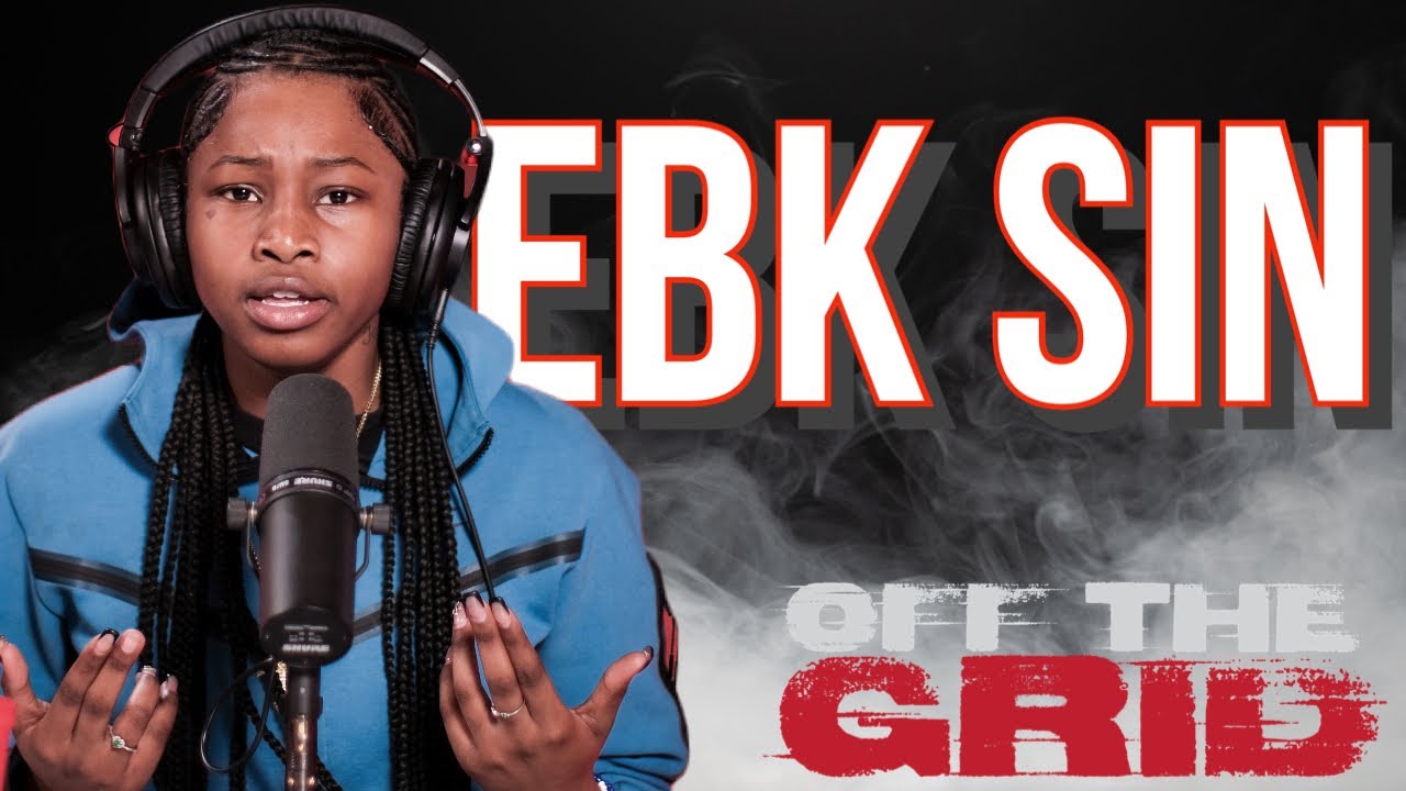 Ebk Sin - OFF THE GRID FREESTYLE - YouTube