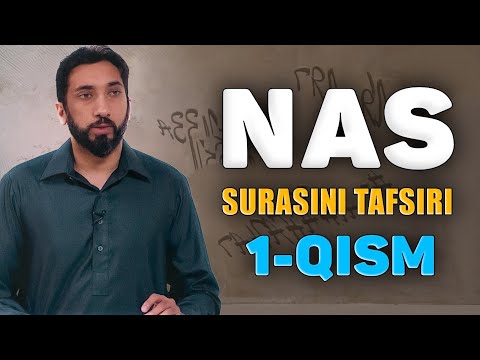 Нас сурасини тафсири 1-қисм (ўзбек тилида)| Нўмон Али Хан | Nomon Ali Xan #nomonalixan #namoz