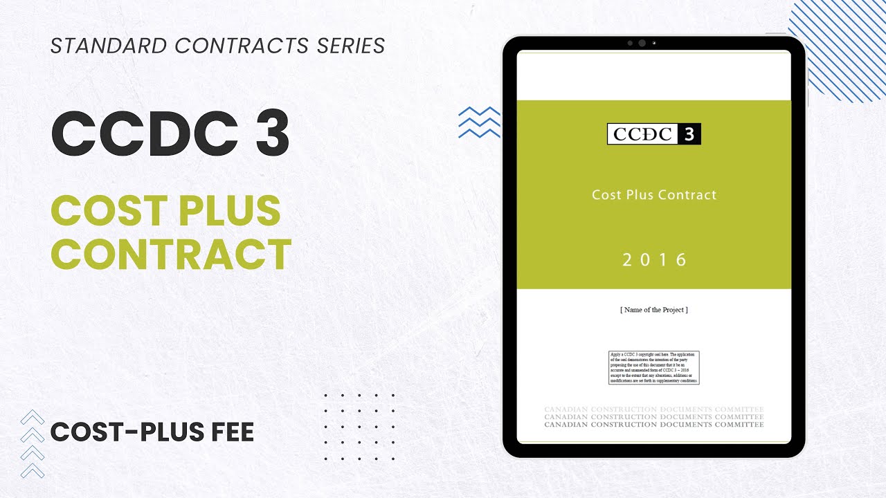 CCDC 3 Explained: The Flexible Cost Plus Contract Every Construction ...