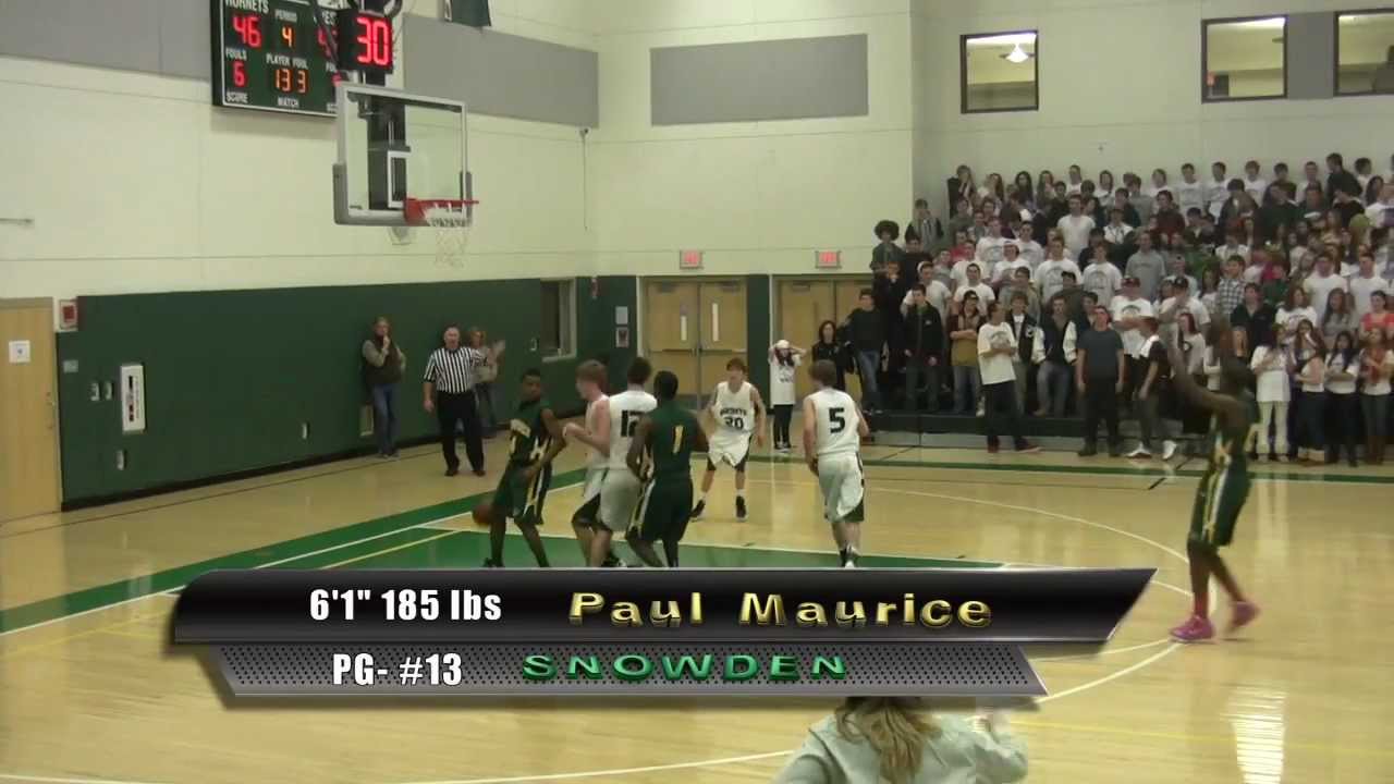 Paul Maurice Snowden International High School Basketball 2011-12 ...
