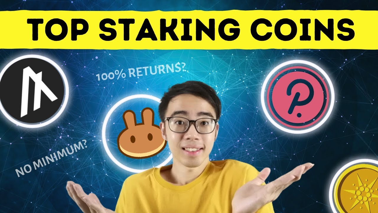 Top Staking Coins With The Most Potential in 2021 | Crypto Staking ...