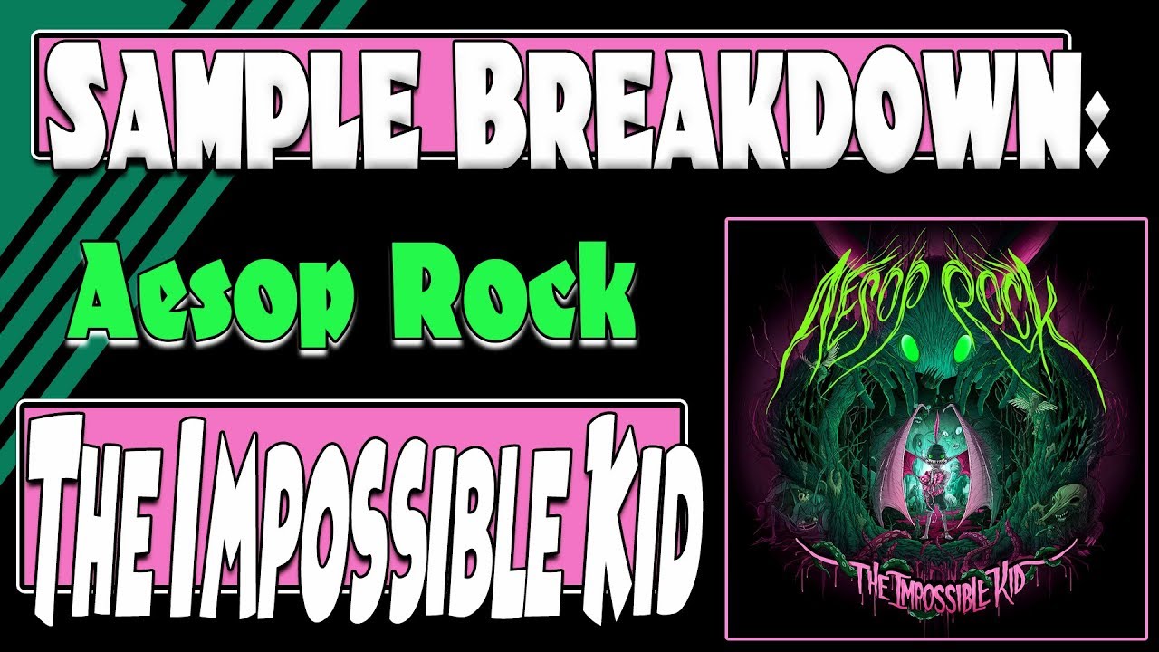Sample Breakdown: The Impossible Kid - YouTube