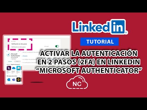 COMO ACTIVAR LA AUTENTICACIÓN EN 2 PASOS (2FA) EN LINKEDIN CON MICROSOFT AUTHENTICATOR - YouTube