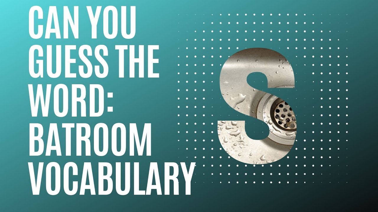 Guess the Word Game| Bathroom Vocabulary |Guess the Word by the Picture ...