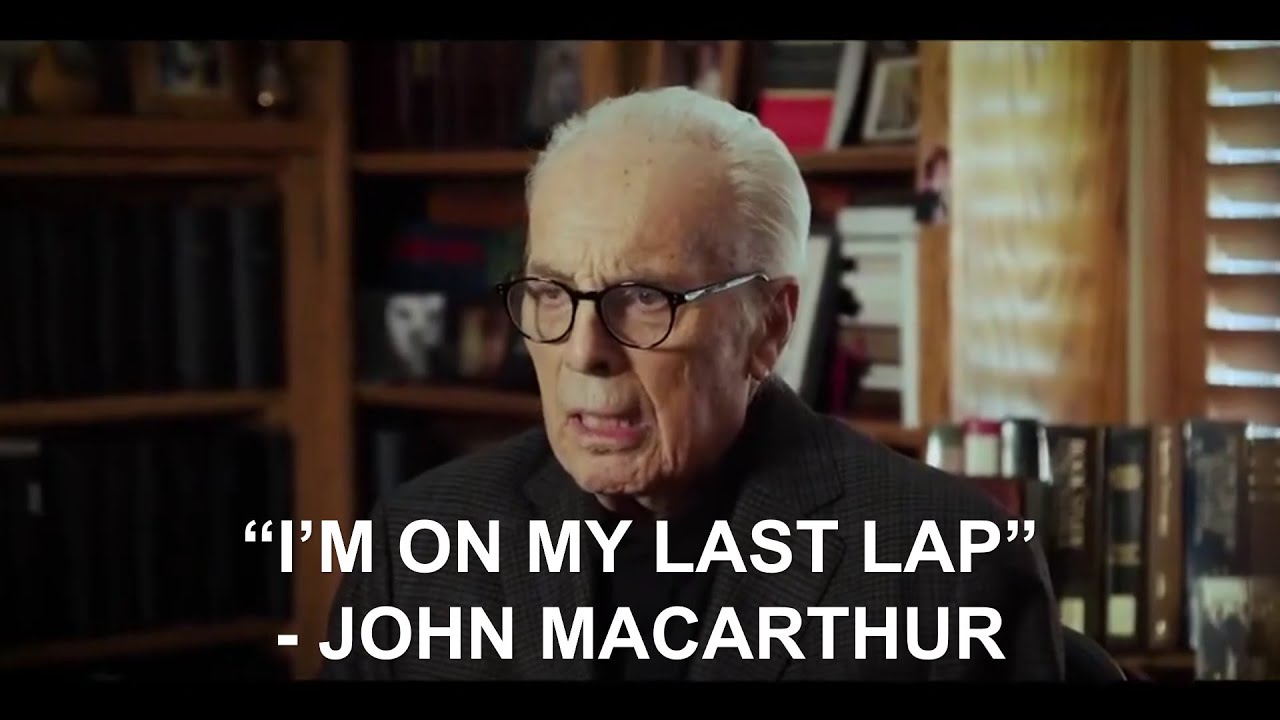 "I'm On The Last Lap" | John MacArthur's Message - YouTube