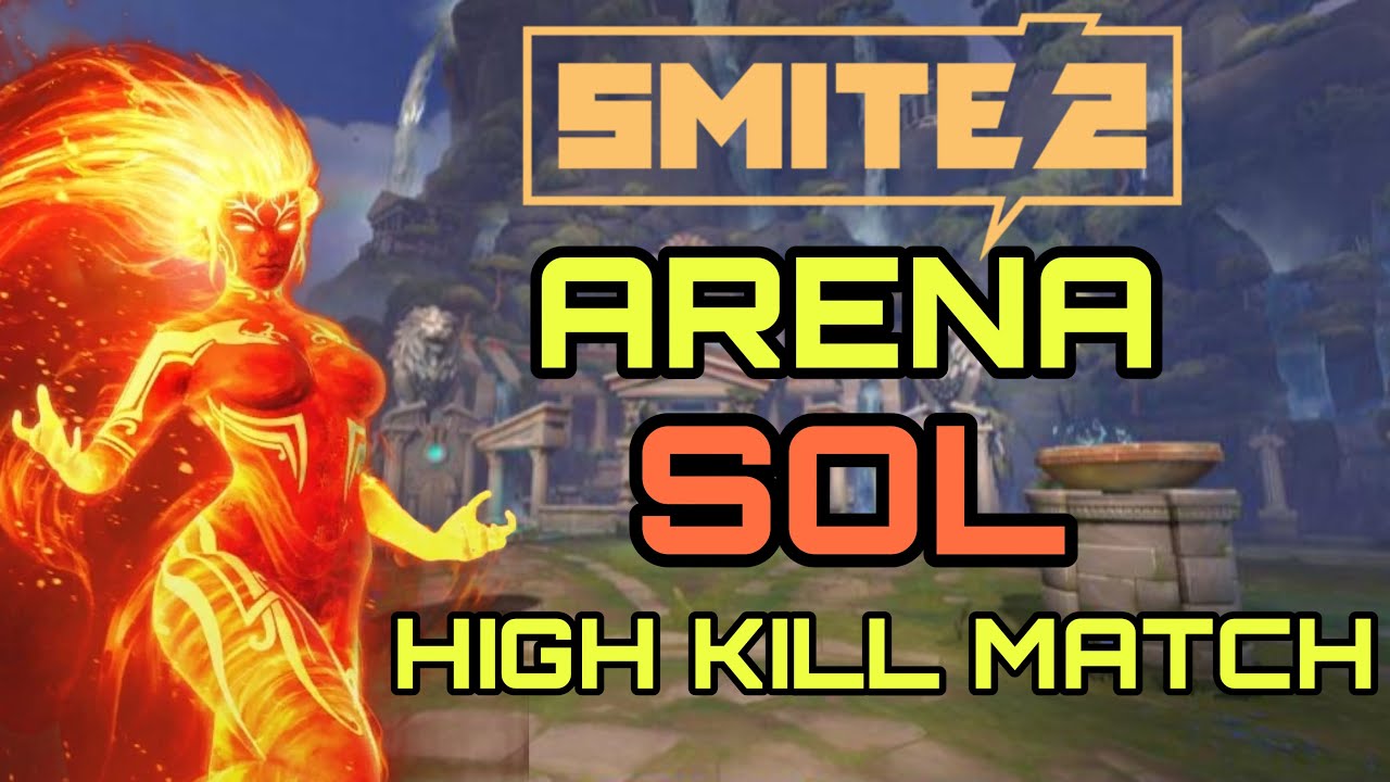 SMITE 2 Alpha Arena Sol Gameplay - High Kill, No Commentary - YouTube