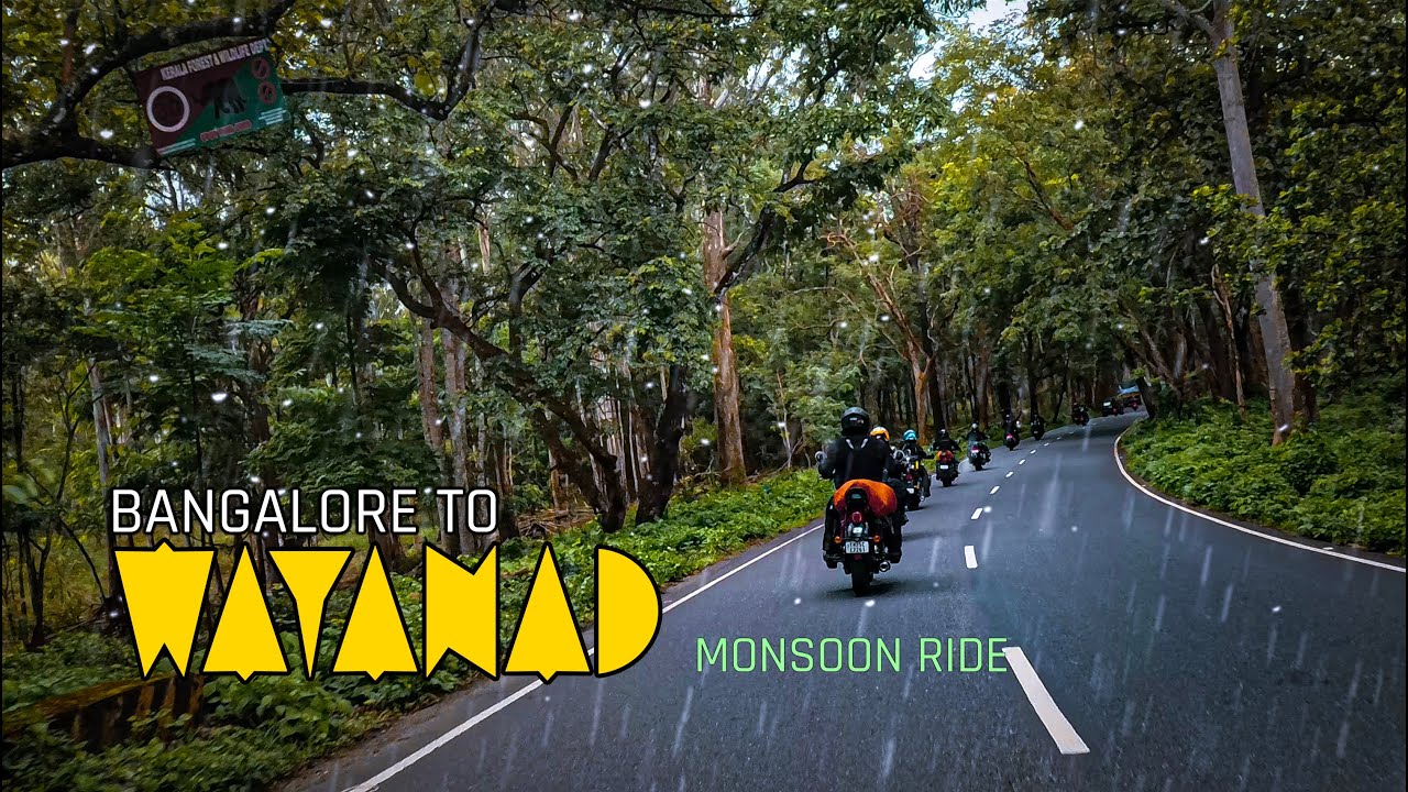 Bangalore - Wayanad - Monsoon - Bike Trip - BMR 100th Ride - YouTube