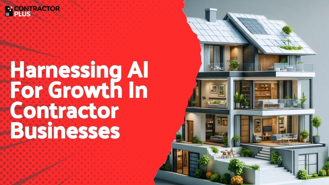 Harnessing AI For Growth In Contractor Businesses - YouTube