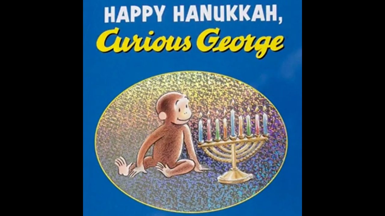 Curious George, Happy Hanukkah by H.A. Rey, read aloud bedtime story ...