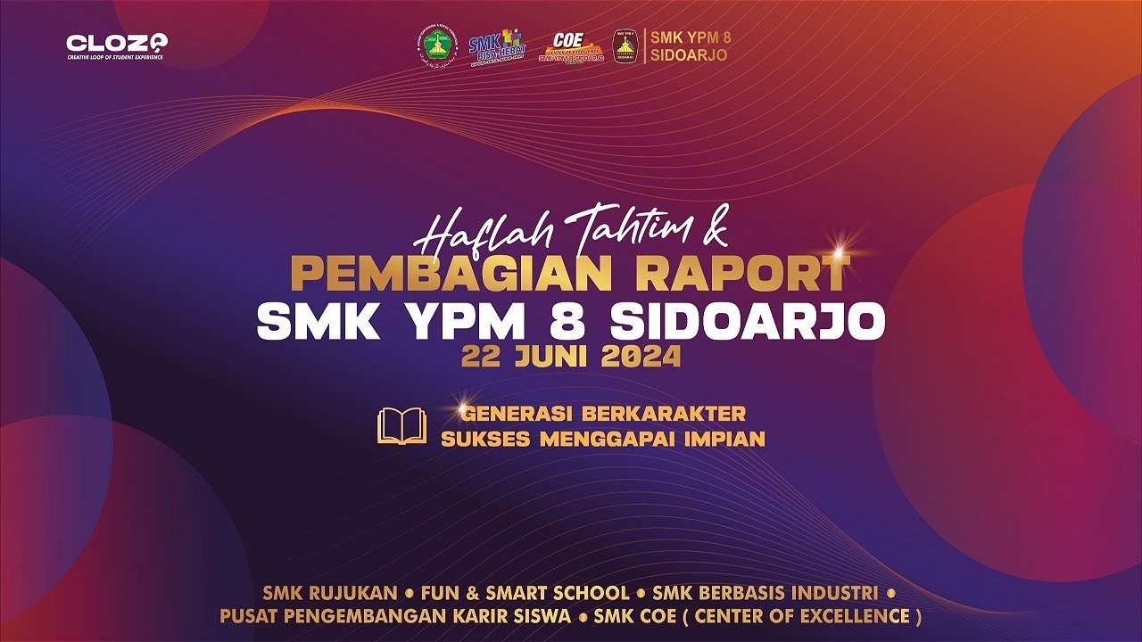HAFLAH TAHTIM & PEMBAGIAN RAPOT | SMK YPM 8 SIDOARJO - YouTube