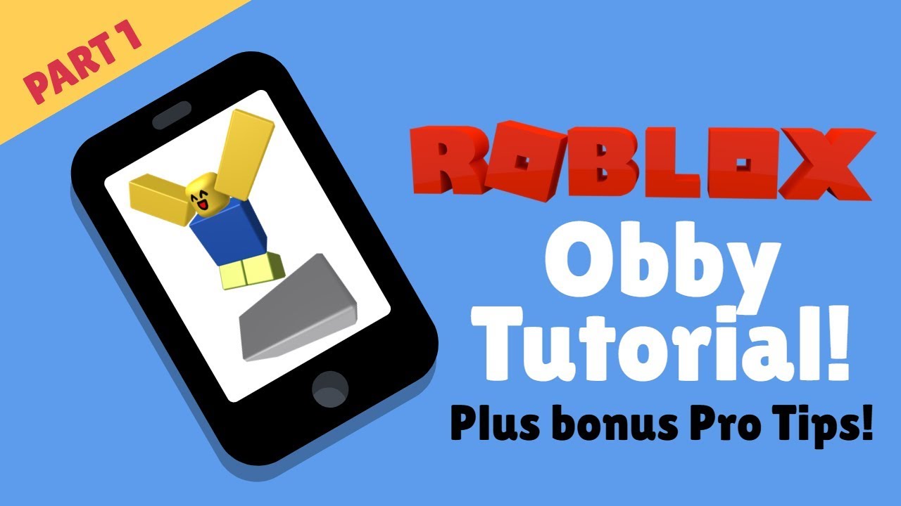 Roblox How To Make A Obby Pro Tips + Animations Read Desc - YouTube