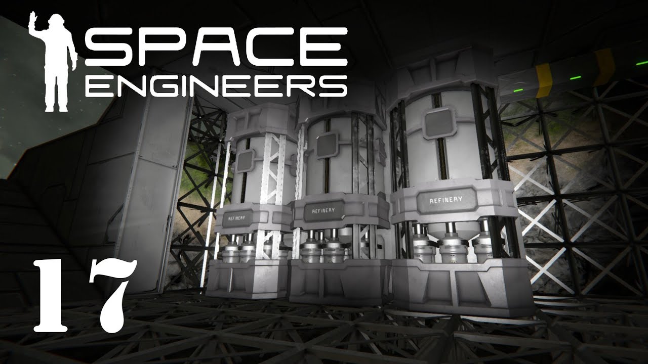 [17] More Refineries - Road to Space - Space Engineers Survival - YouTube