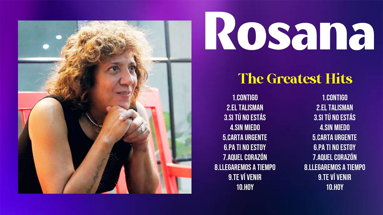 Rosana Greatest Hits Playlist Full Album ~ Best Songs Collection Of All ...