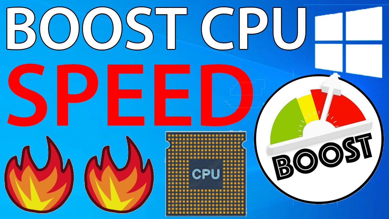 Boost Processor Cpu Speed In Windows 10 Youtube