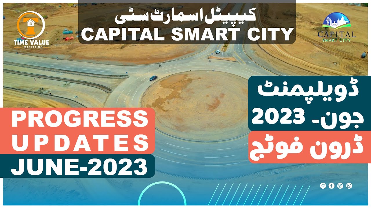 Capital Smart City Development Updates June 2023 (Drone Footage) - YouTube