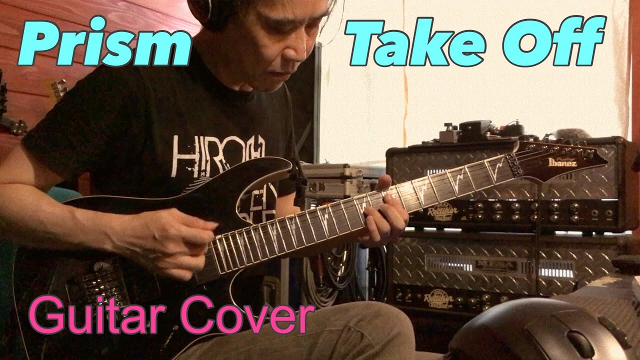 Prism - Take Off / HIRO (Guitar Cover) - YouTube