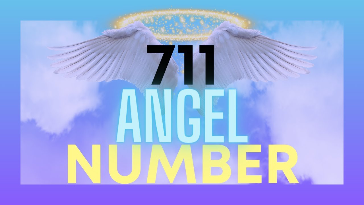 Unlocking the Spiritual Meaning of Angel Number 711 - YouTube