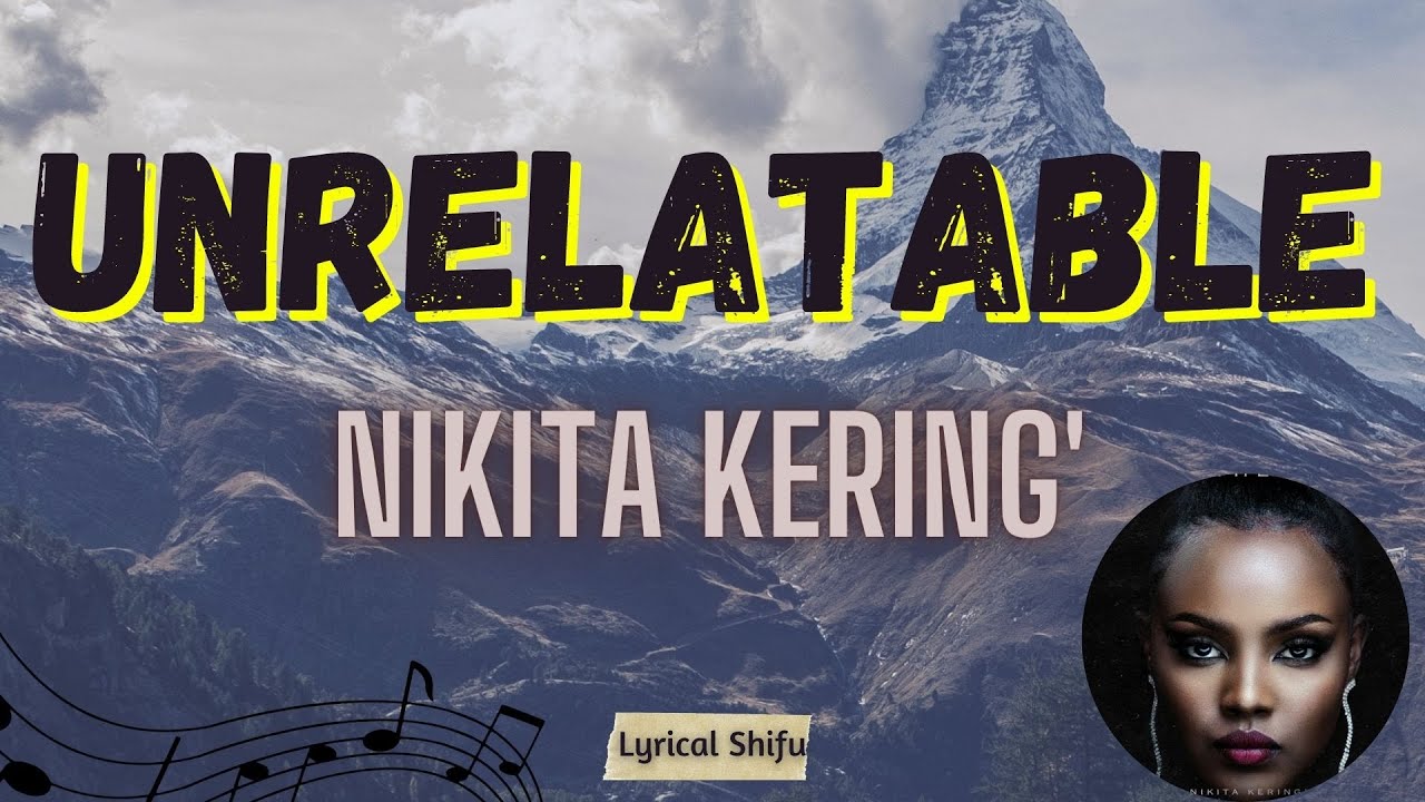 @NikitaKeringOfficial - Unrelatable (Lyrics Video) - YouTube
