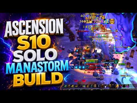 Ascension wow S10 Wildcard lvl 60 Solo Manastorm build Iskarr village