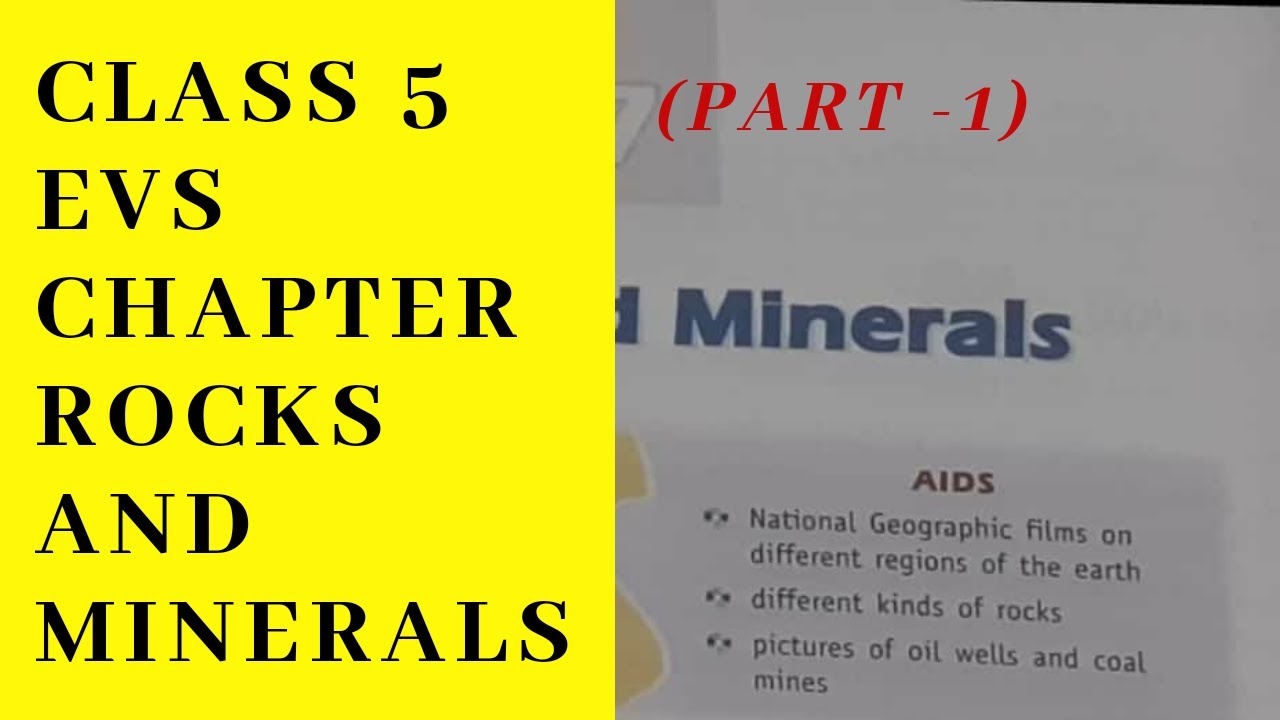 CLASS 5 EVS CHAPTER 7 ROCKS AND MINERALS (PART 1 ) - YouTube