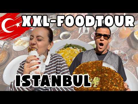 XXL Istanbul FOODTOUR 🇹🇷