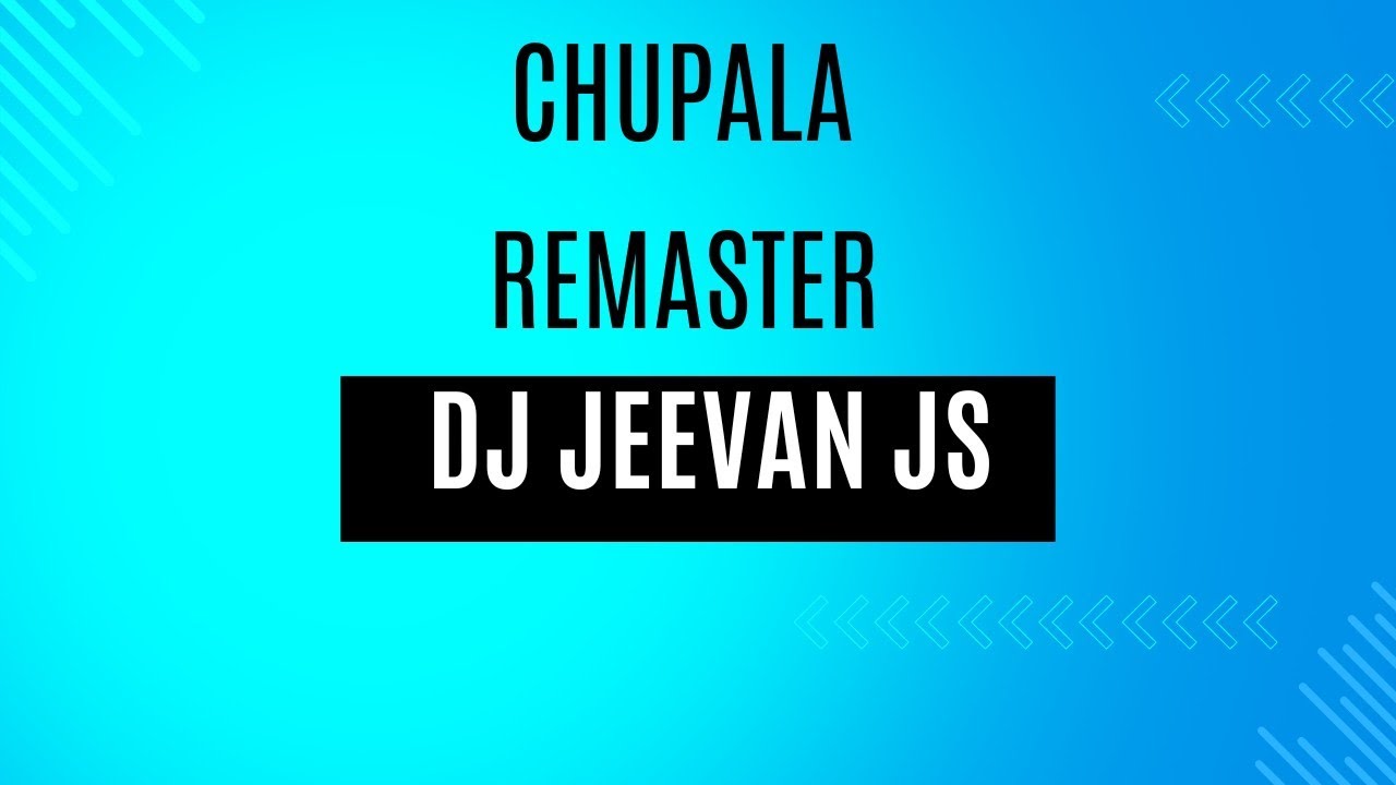 CHUPALA Remaster Dj Jeevan JS Sankeshwar - YouTube