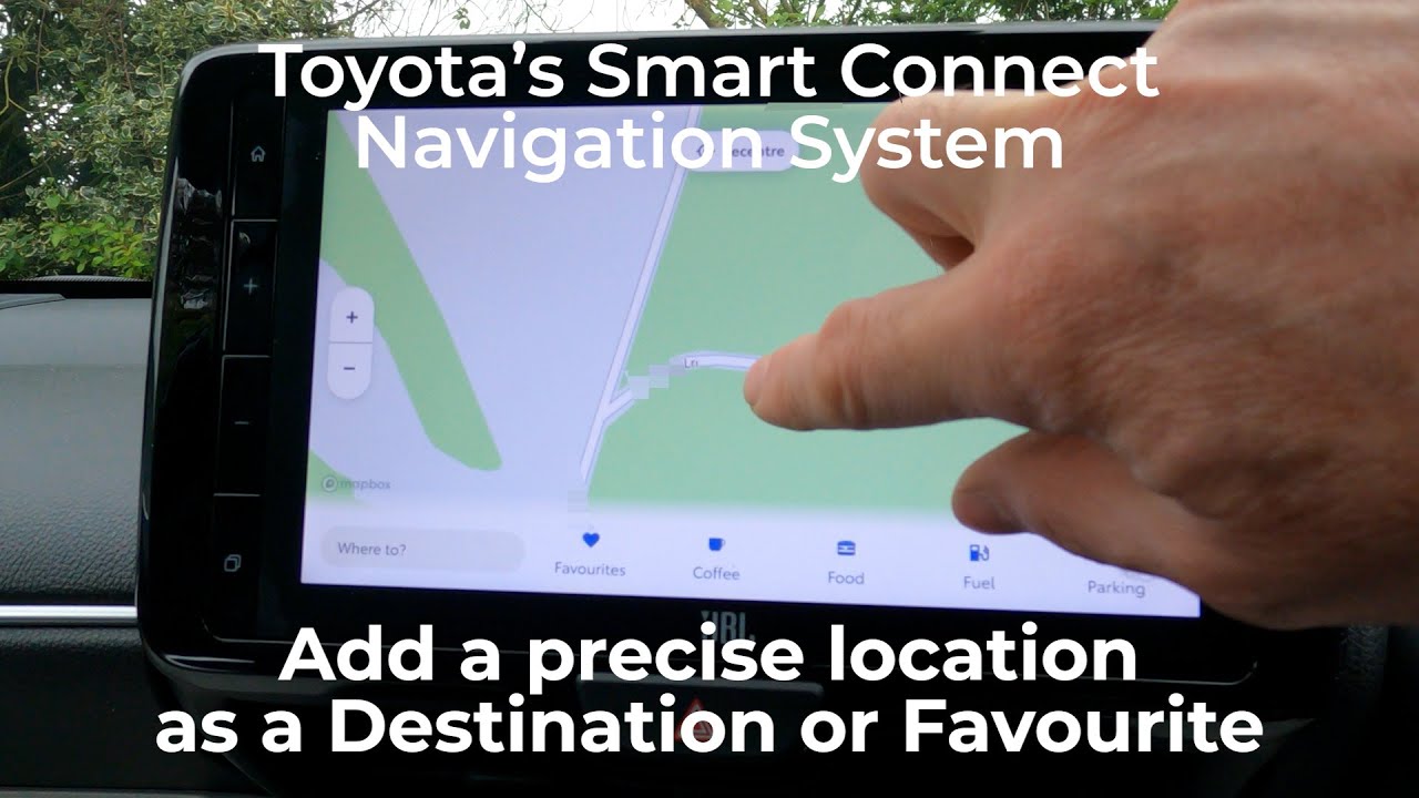 Toyota Smart Connect Navigation: Set Precise Location as Favourite ...